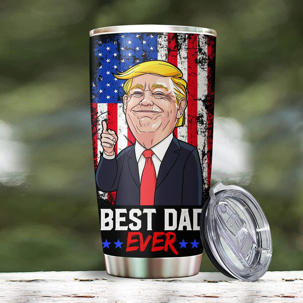 Best Dad Ever Trump Tumbler, Gift For Trump Supporters, Election 2024 ...