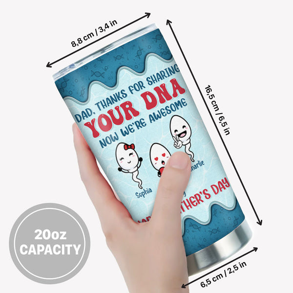Thanks For Sharing Your DNA Now We're Awesome, Personalized Tumbler Cu ...