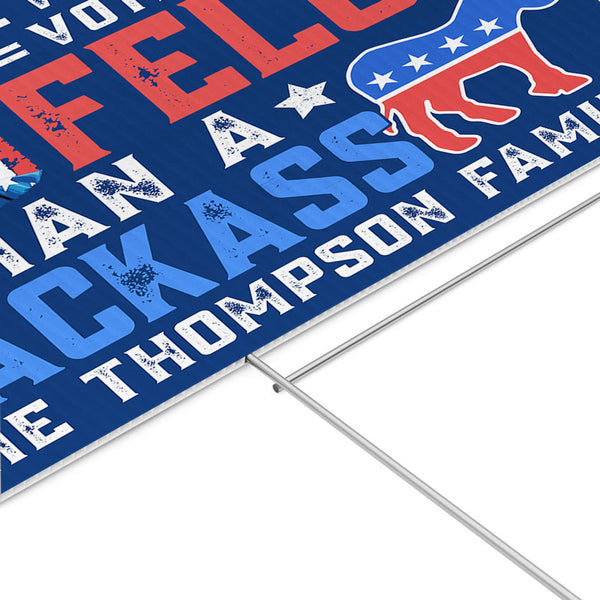 We Would Rather Vote For A Felon, Personalized Yard Sign, Trump Sign ...